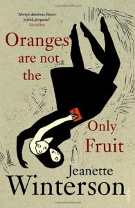 Oranges Are Not The Only Fruit by Jeanette Winterson | A Little Blog of ...