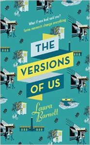 The Versions of Us by Laura Barnett | A Little Blog of Books